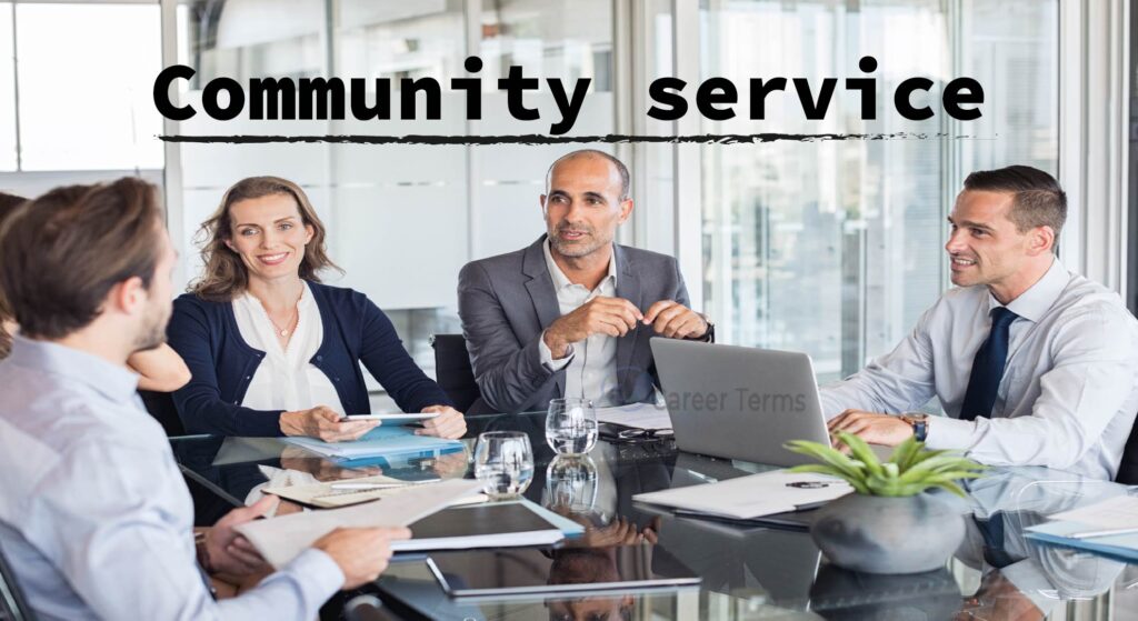What is Community Service and why is it Important? - Career Terms